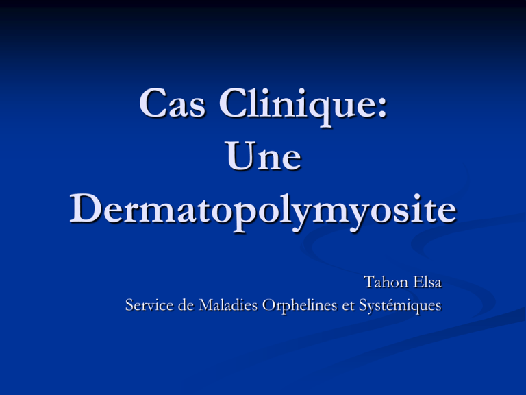 Cas Clinique Une Dermatopolymyosite