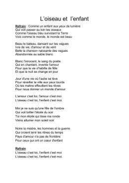 L`oiseau et l`enfant Comme un enfant aux yeux de lumière Qui voit