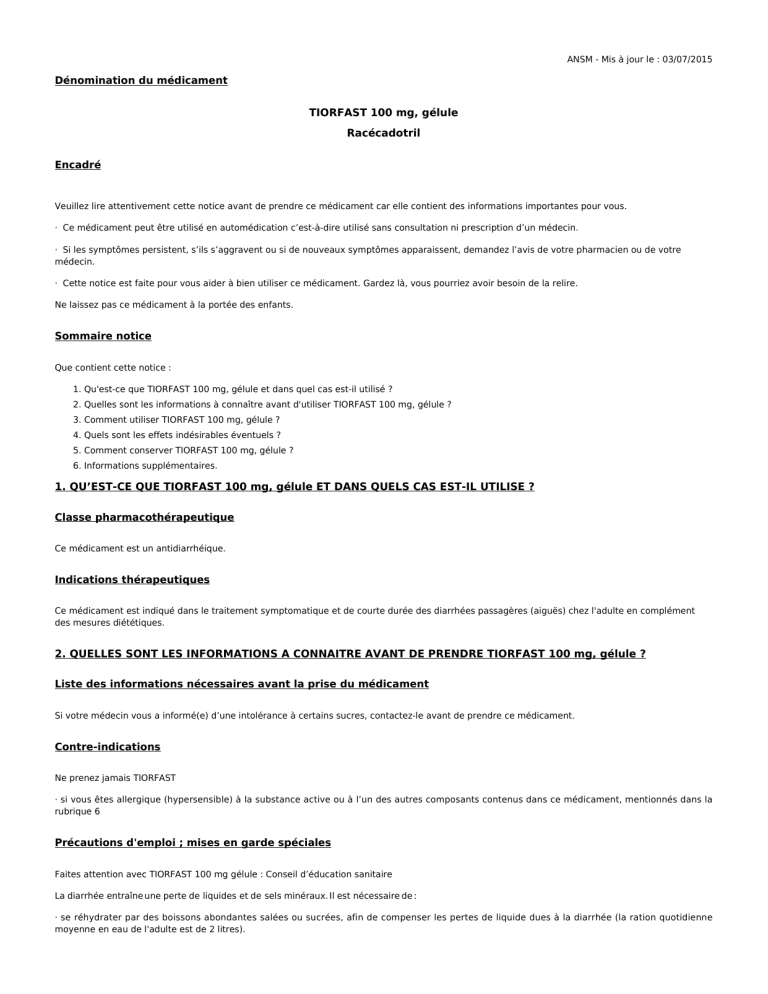 D nomination Du M dicament TIORFAST 100 Mg G lule Rac cadotril Encadr D nomination Du M dicament TIORFAST 100 Mg G lule Rac cadotril Encadr