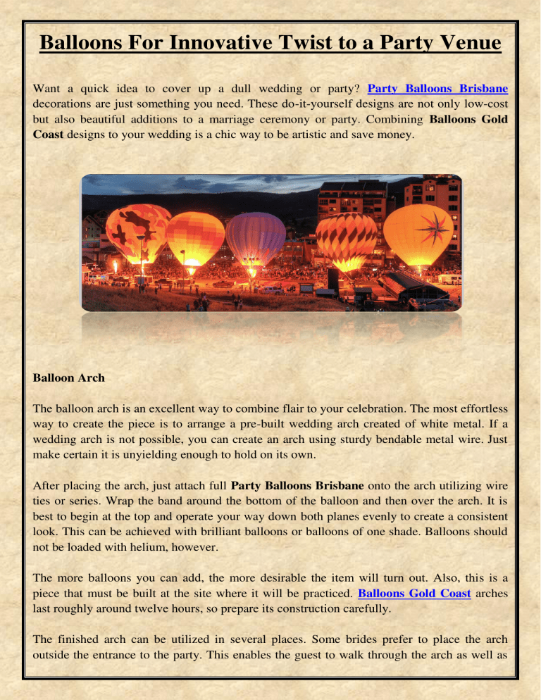 Balloons For Innovative Twist to a Party Venue